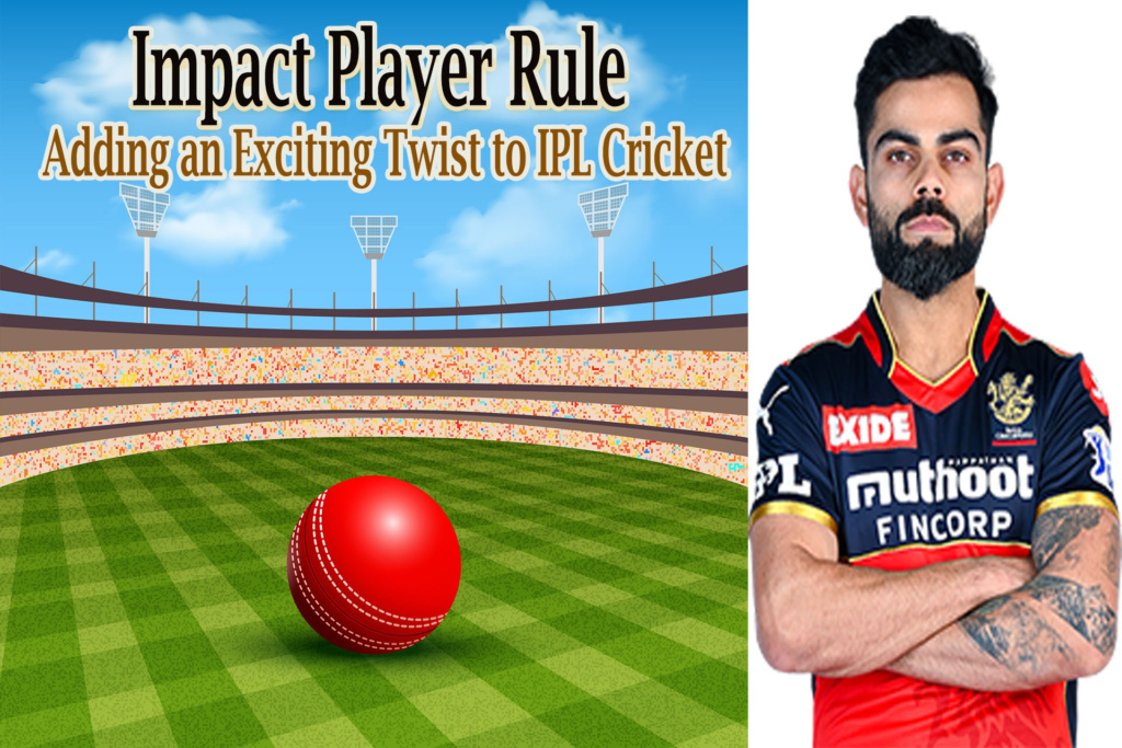 What is the Impact Player rule in IPL 2023 Cricket - infobey